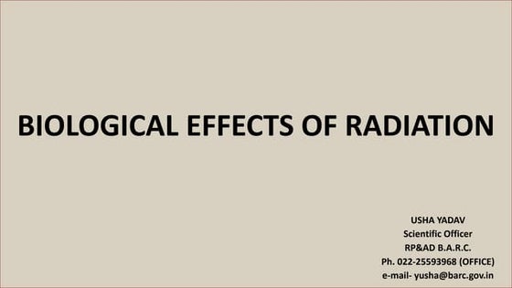 Biological effects of radiation | PPTX