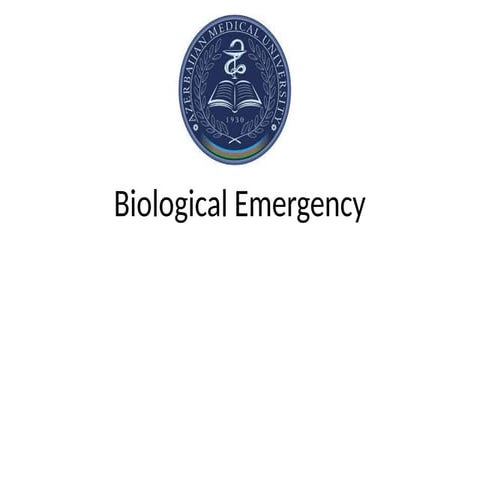 Biological Emergency Presentation n.pptx