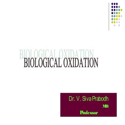 Biological oxidation ppt | PPT