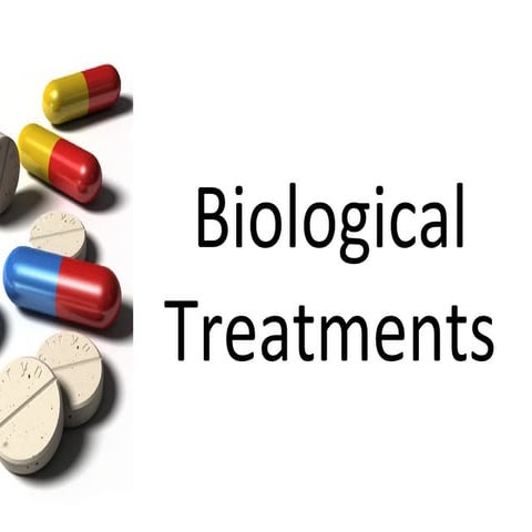 Abnormality: Biological treatments AS | PPT