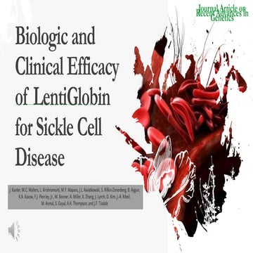 Biologic and Clinical Efficacy of LentiGlobin for Sickle.pptx