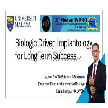 Biologic Driven Implantology for Long Term Success - Medan INPRO ...