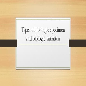 biologic specimen and biologic variation.pptx