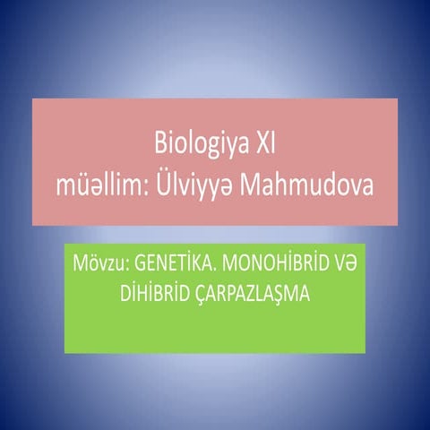 Biologiya 11 (genetika) | PPTX