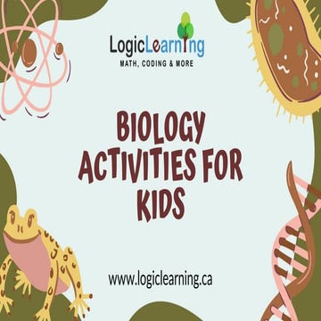 Biology Activities for Kids - LogicLearning | PDF