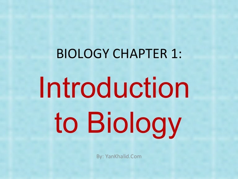 Introduction to Biology