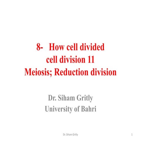 Biology lecture 7 how cell divided cell division 2 | PPTX