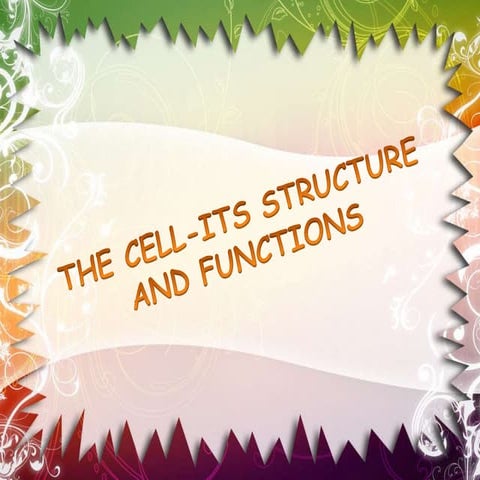 The Cell - It's Structure And Functions | PPT