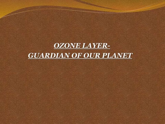 Presentation on ozone depletion | PPT