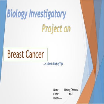 Biology Investigatory Project-Class XII-Breast Cancer | PPTX