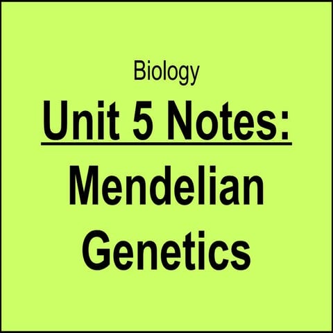 Biology unit 5 genetics mendelian genetics notes | PPT