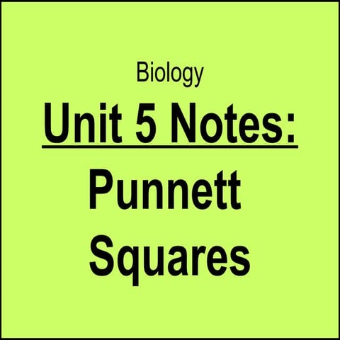 Biology unit 5 genetics punnett square notes | PPT