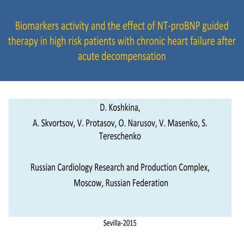 Biomarkers activity and the effect of nt pro bnp guided therapy in high ...