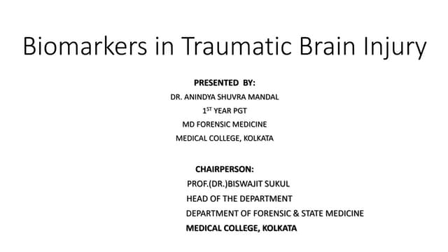 Biomarkers in Traumatic Brain Injury.pptx Biomarkers in Traumatic Brain Injury.pptx