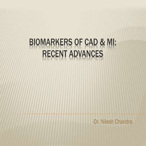 Biomarkers of cad & mi presentation | PPTX