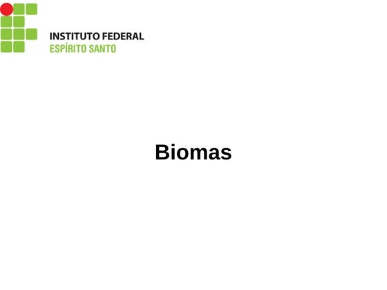 Biomas das zonas quentes....................... | PPTX