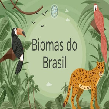 Aula sobre Biomas do Brasil e do mundo- slide | PPTX