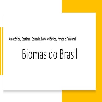 Biomas Brasileiro - Semana 36.pptx