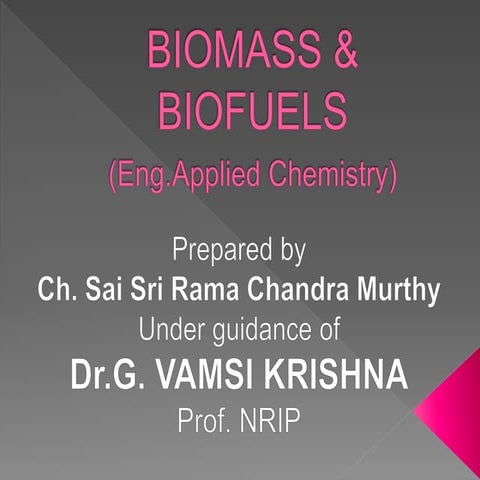 Biomass & Bio-fuels | PPTX