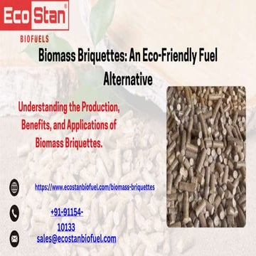 Using Renewable Energy: The Potential of Biomass Fuel Pellets | PPTX