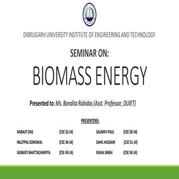 Biomass energy ppt | PPTX