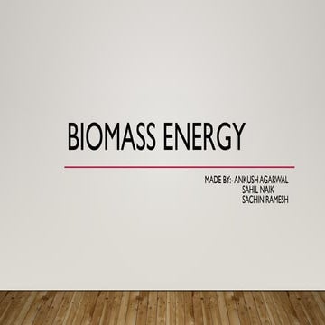 BIOMASS ENERGY PPT.pptxnhvnhvnnnvnvnvvnv | PPTX