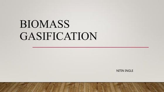 Gasification and Gasifiers | PPTX