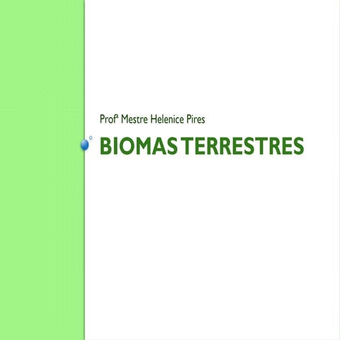 Aula pronta de BIOMAS TERRESTRES e suas peculiaridades | PPTX