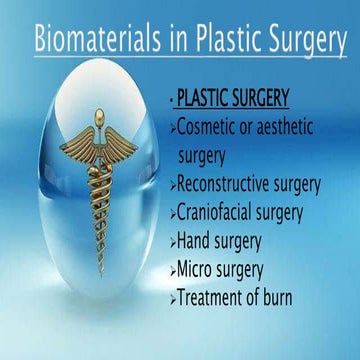 Biomaterials in plastic surgery | PPTX