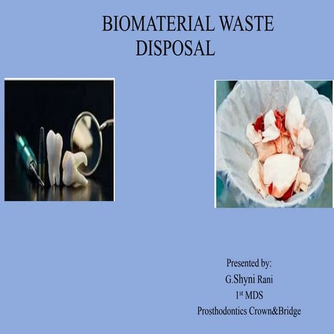 Biomaterial waste disposal.pptx