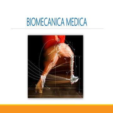 Biomecanica medica | PPTX | Physics | Science