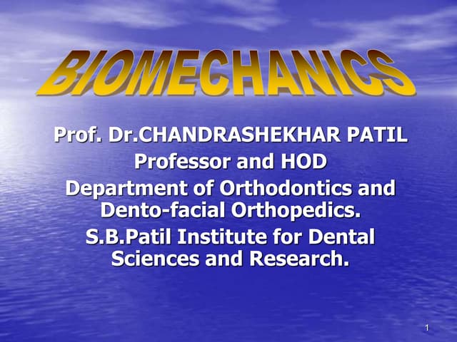 Biomechanics in Orthodontics | PPT