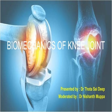 Biomechanics of Knee Joint For Orthopaedic Residents | PPTX