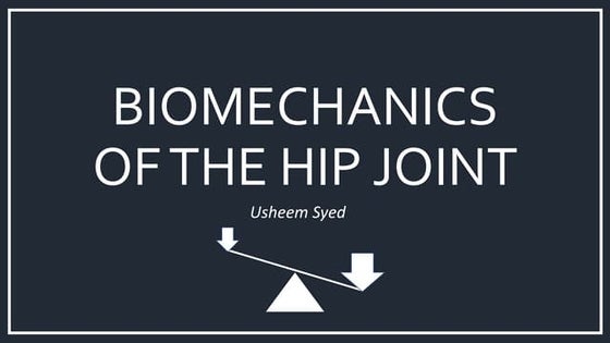 Hip biomechanics | PPT
