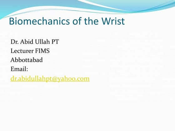 Biomechanics of wrist & Hand | PPT