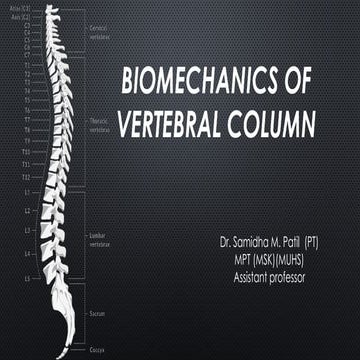 Biomechanics of vertebral column and spine .pptx