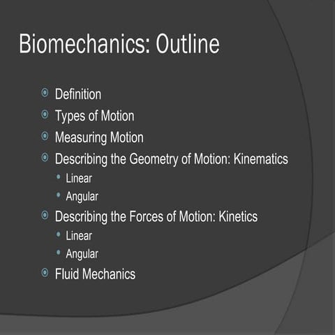 biomechanics outline and lecture. powerpoint | PPT