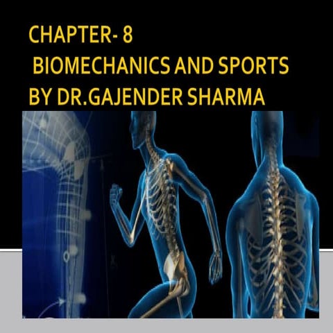 Biomechanics & Sports For Class Xii | PPTX