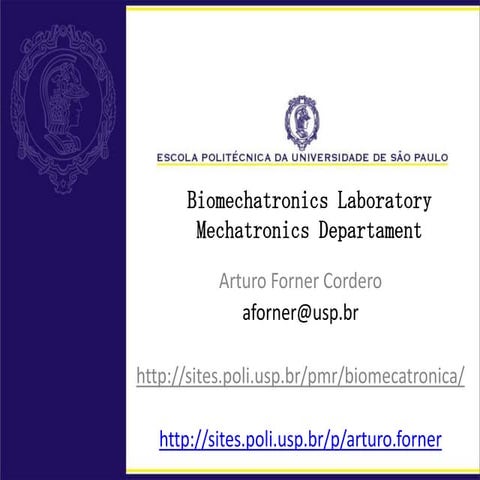 Biomechatronics lab. Escola Politecnica. University of São Paulo ...
