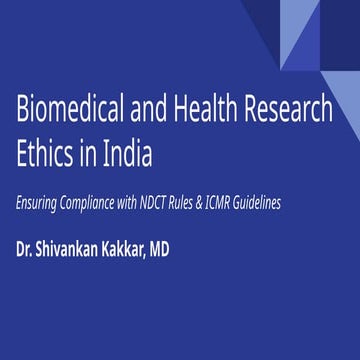 Biomedical and Health Research Ethics in India: NDCT Rules 2019 & ICMR ...