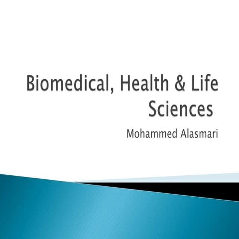 Biomedical, health & life sciences | PPTX | Biological Sciences | Science