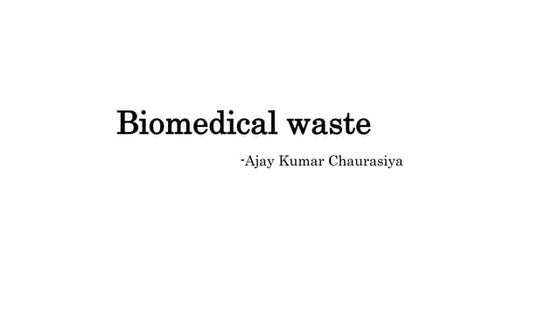 Disposal of sharp wastes(BIO MEDICAL WASTE MANAGEMENT) | PPT
