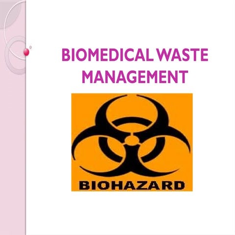 Powerpoint presentation on BIOMEDICAL WASTE.pptx