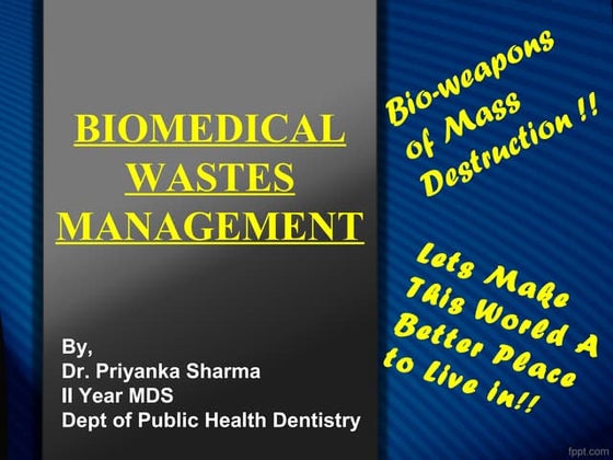 Bio medical waste management | PPTX