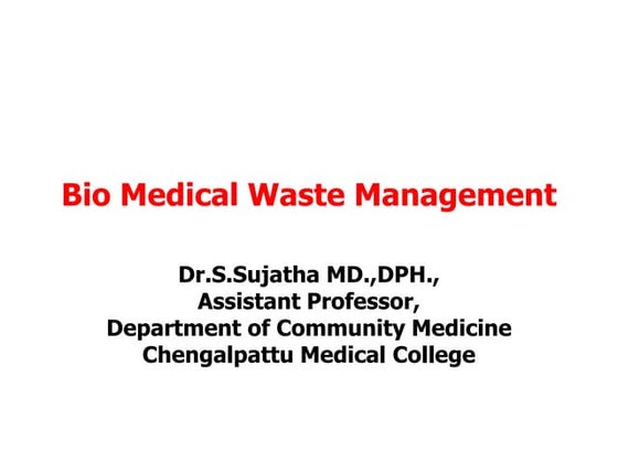 Bio medical waste management | PPT