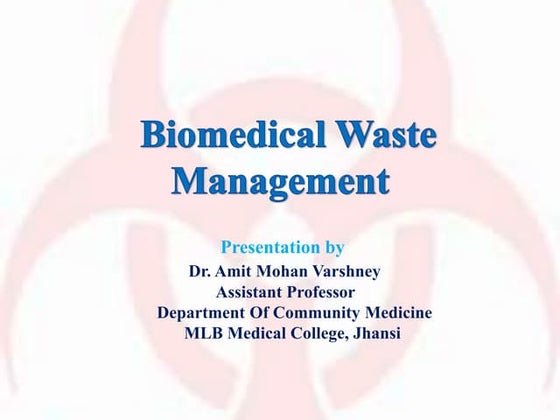 Biomedical waste management | PPT