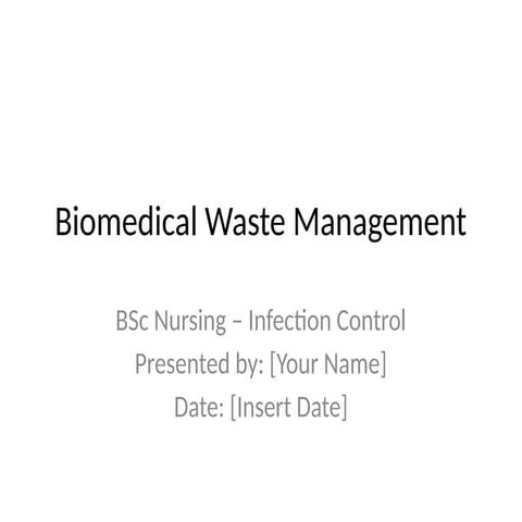 Biomedical_Waste_Management bsc nursin.pptx