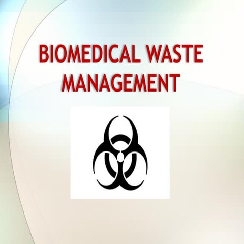BIOMEDICAL WASTE MANAGEMENT ppt nursing ppt slideshow SlideShare | PPTX