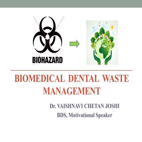 Biomedical waste management(Dental) | PPTX