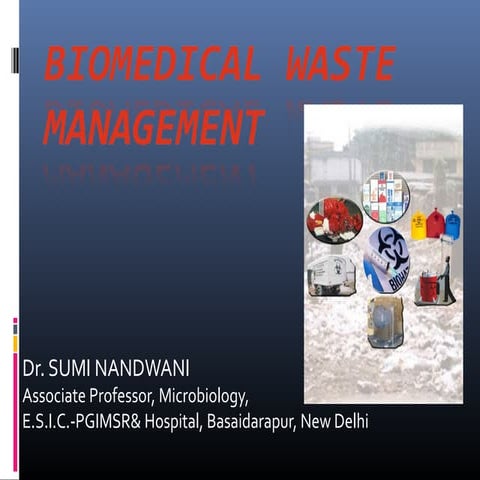 Bio medical waste management | PPTX